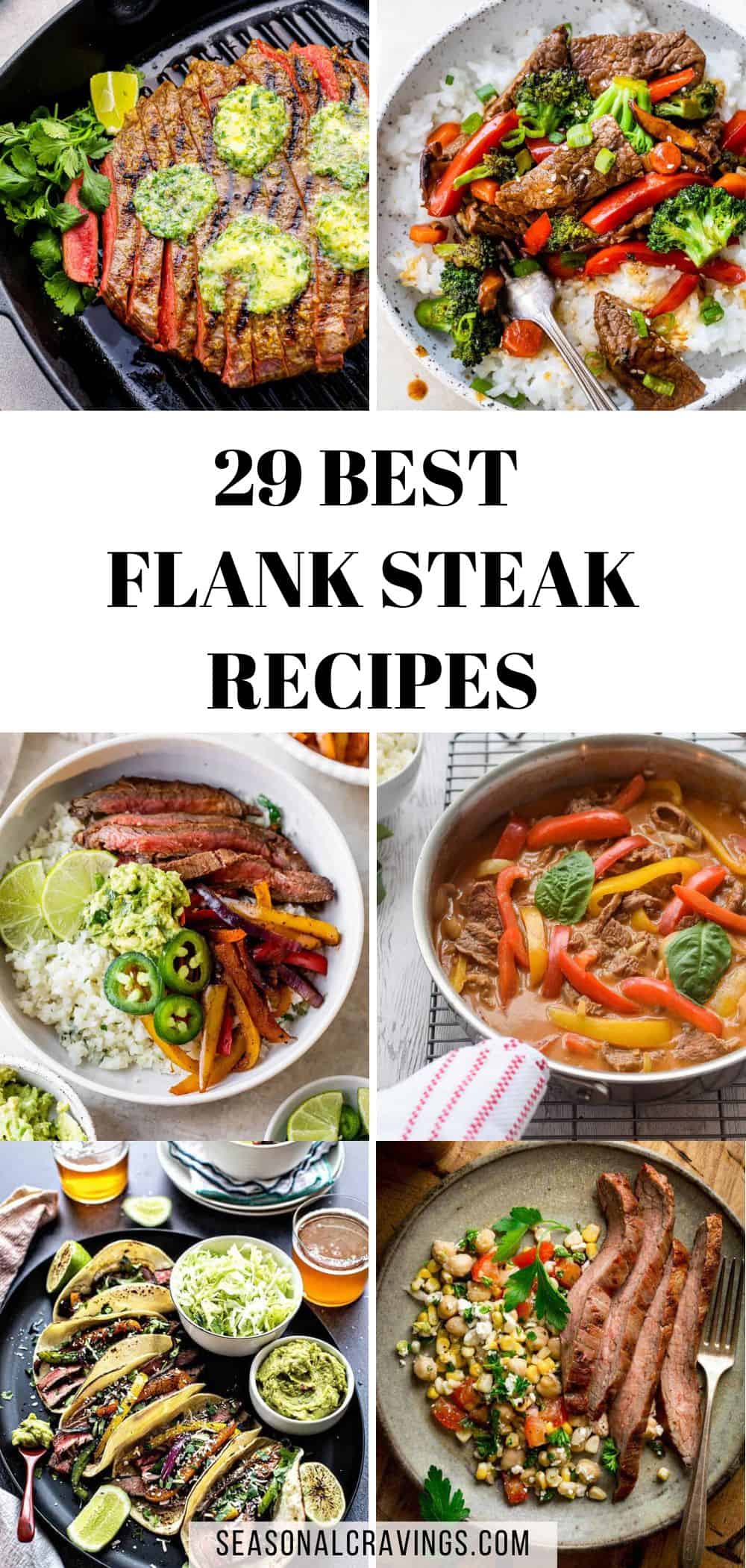 29 Irresistible Flank Steak Recipes - Seasonal Cravings