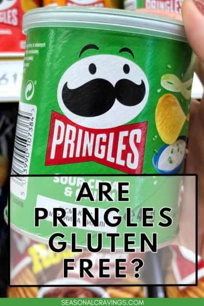 Are Pringles Gluten Free? - Seasonal Cravings