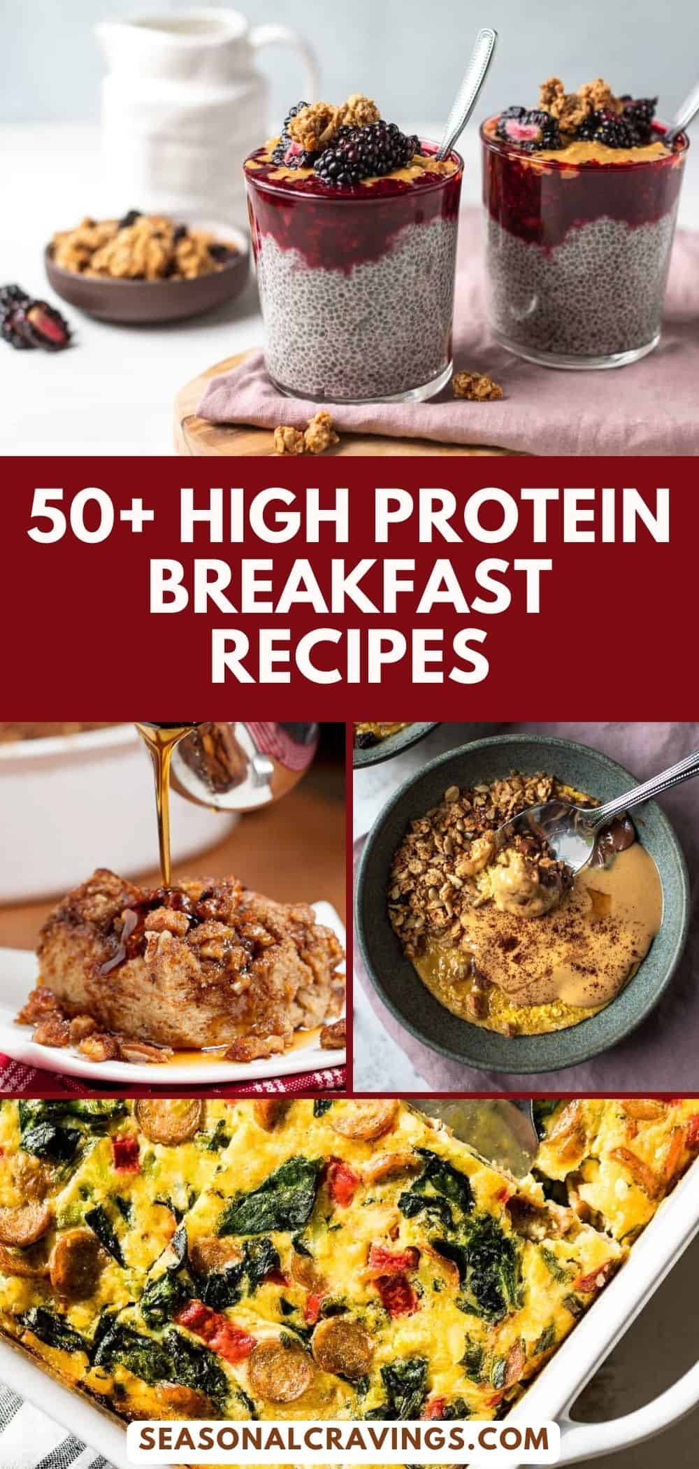 50+ High Protein Breakfast Recipes - Seasonal Cravings