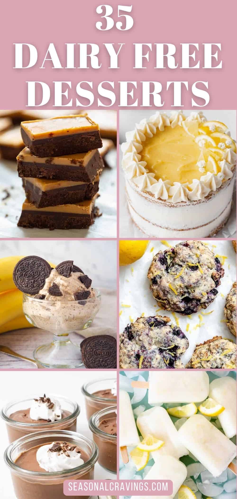 35 Dairy Free Desserts - Seasonal Cravings