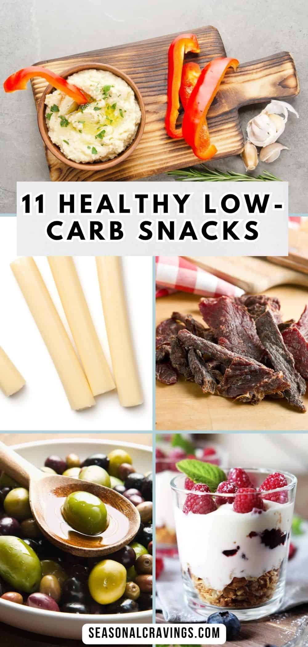 11 Healthy Low-Carb Snacks - Seasonal Cravings