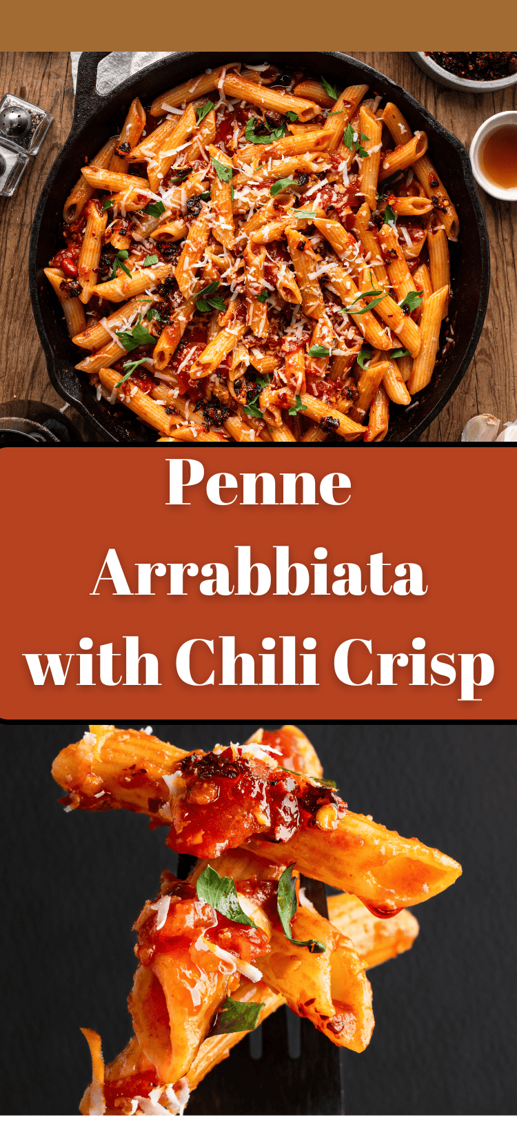 Penne Arrabbiata with Chili Crisp - Seasonal Cravings