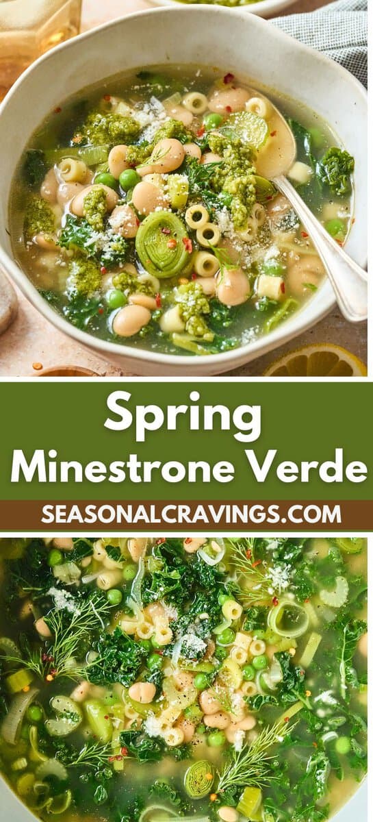 Spring Minestrone Verde - Seasonal Cravings